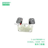 China 1-64780089-4 HINGE; DOOR FRT suitable for ISUZU CXZ81 10PE1 1647800894 for sale
