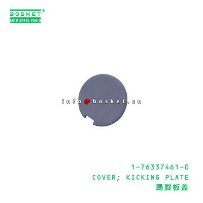 China 1-76337461-0 COVER; KICKING PLATE suitable for ISUZU   1763374610 for sale