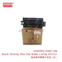 China 3502090-E300-TBK Brack Parking Shoe And Brake Lining Unit(L) suitable for JAC N80 N90 for sale