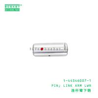 China 1-44346007-1 PIN LINK ARM LWR suitable for ISUZU CXH  1443460071 for sale