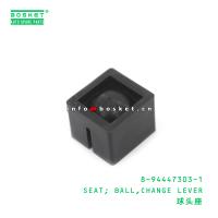 China 8-94447303-1 SEAT; BALL,CHANGE LEVER suitable for ISUZU FSR113 6BD1 8944473031 for sale