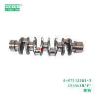 China 8-97112981-3 CRANKSHAFT suitable for ISUZU NPR 4HG1 4HF1 4HV1 8971129813 for sale