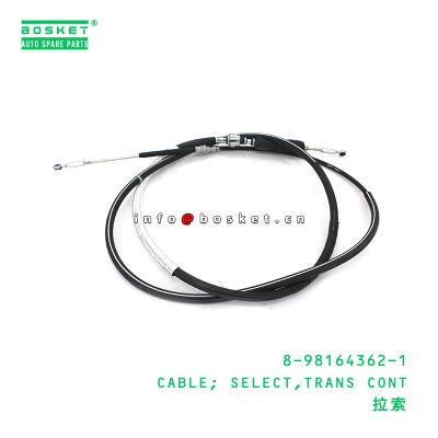 China 8-98164362-1 CABLE; SELECT,TRANS CONT suitable for ISUZU NMR85 8981643621 for sale