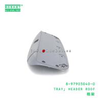 China 1PCS Pack Quantities 3 Months Warranty 15-20 Days Delivery Tray Header Roof for Isuzu Truck Parts for sale