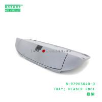 China 1PCS Pack Quantities 3 Months Warranty 15-20 Days Delivery Tray Header Roof for Isuzu Truck Parts for sale