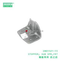 China 2801521-15 STOPPER; SUB SPR,FRT suitable for ISUZU NKR 100P 4JB1 280152115 for sale