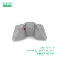 China 2801521-15 STOPPER; SUB SPR,FRT suitable for ISUZU NKR 100P 4JB1 280152115 for sale