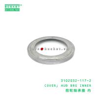 China 3102032-117-2 COVER; HUB BRG INNER suitable for ISUZU CXZ81 VC46 10PE1 6UZ1 31020321172 for sale