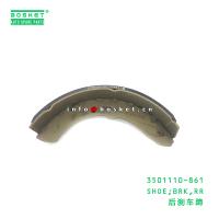 China 3501110-861 SHOE;BRK,RR suitable for ISUZU NKR 600P 3501110861 for sale