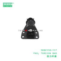 China 5002150-117 PAD; TORSION BAR suitable for ISUZU FVR34 6HK1 5002150117 for sale
