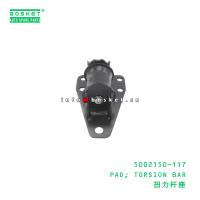 China 5002150-117 PAD; TORSION BAR suitable for ISUZU FVR34 6HK1 5002150117 for sale