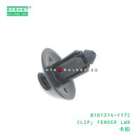 China 8101314-117C CLIP; FENDER LWR suitable for ISUZU CYZ51K VC46 6WF1 6UZ1 8101314117C for sale