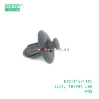 China 8101314-117C CLIP; FENDER LWR suitable for ISUZU CYZ51K VC46 6WF1 6UZ1 8101314117C for sale