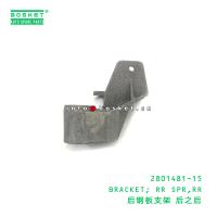 China 2801481-15 RR SPR Bracket for ISUZU NKR 100P 4JB1 Rear Spring Bracket for sale