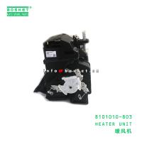 China 8101010-803 Heater Unit Suitable for ISUZU NKR 100P 4JB1 with 3 Months Warranty for sale