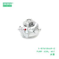 China 1-87618469-0 PUMP ASM; WAT suitable for ISUZU CYZ 6WG1 1876184690 for sale