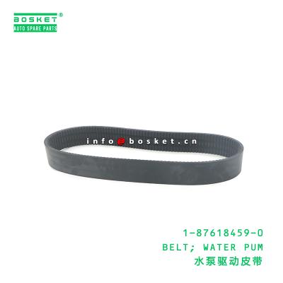 China 1-87618459-0 BELT; WATER PUM suitable for ISUZU 6BG1 / 6HK1 1876184590 for sale