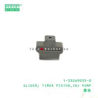 China 1-33269035-0 SLIDER; TIMER PISTON,INJ PUMP suitable for ISUZU 1332690350 for sale