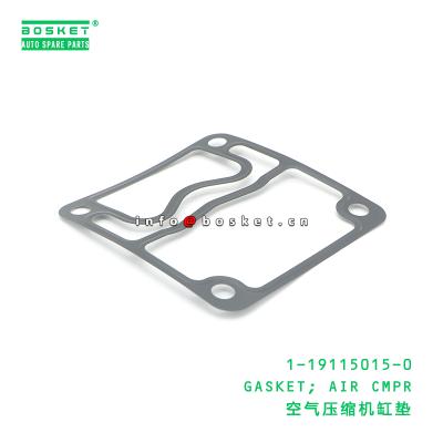 China 1-19115015-0 GASKET; AIR CMPR suitable for ISUZU FTR34 4HK1-TC 1191150150 for sale