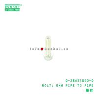 China 0-28651040-0 BOLT; EXH PIPE TO PIPE suitable for ISUZU VC46 6UZ1 0286510400 for sale