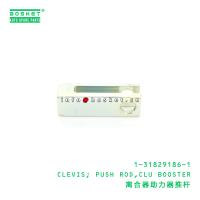 China 1-31829186-1 CLEVIS; PUSH ROD,CLU BOOSTER suitable for ISUZU 1318291861 for sale
