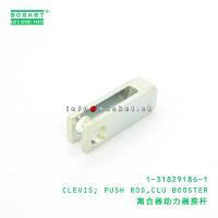 China 1-31829186-1 CLEVIS; PUSH ROD,CLU BOOSTER suitable for ISUZU 1318291861 for sale