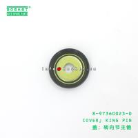 China 8-97360023-0 King Pin Cover ISUZU NPR 4HK1 1PCS Pack Quantity Steering Knuckle Cover for sale
