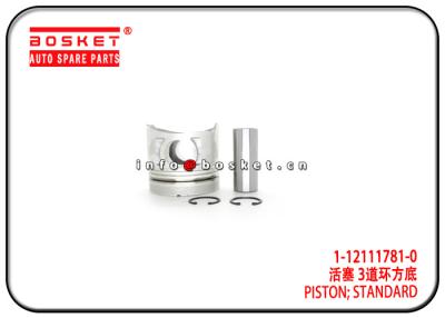 China Standard Piston 1-12111781-0 1121117810 for ISUZU 6BG1 FSR Engine 1KG for sale