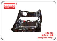 China ISUZU GIGA GIGA-01-L Plating Pedal Lining L OEM Replacement Part 1PCS for sale
