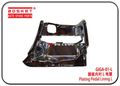 China ISUZU GIGA GIGA-01-L Plating Pedal Lining L OEM Replacement Part 1PCS for sale