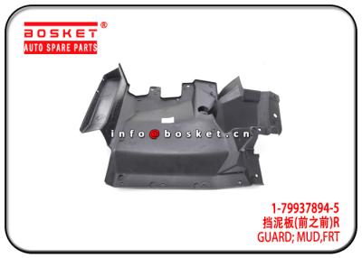 China ISUZU 1799378945 Front Mud Guard for 10PE1 CXZ81 CXZ96 0.8kg for sale