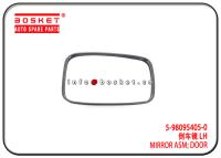 China ISUZU 700P 4HK1 Door Mirror Assembly 5-98095405-0 5980954050 Left Right for sale