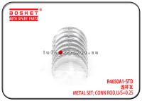 China Standard Connecting Rod Metal Set R4650A1STD for ISUZU 4JA1 4JB1 4JG1 Engine for sale