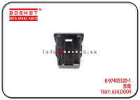 China Isuzu NMR 700P VC46 Door Ash Tray 8-97405320-1 8974053201 0.15kg for sale
