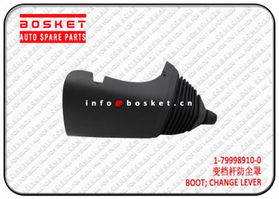 China ISUZU FVR34 6HK1 Change Lever Boot 1799989100 1-79998910-0 Clutch System Parts for sale