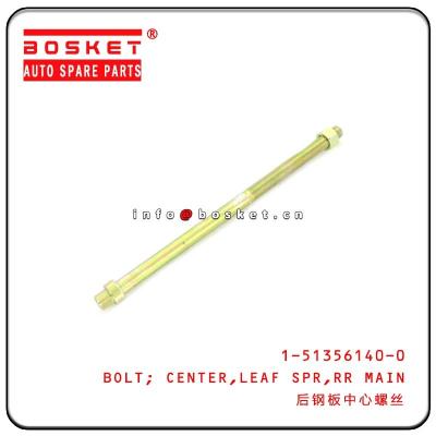 China Isuzu FVR34 6HK1 Rear Main Leaf Spring Center Bolt 1-51356140-0 1513561400 for sale
