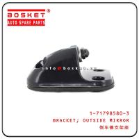 China ISUZU CXZ81 10PE1 Outside Mirror Bracket 1-71798580-3 1717985803 for sale