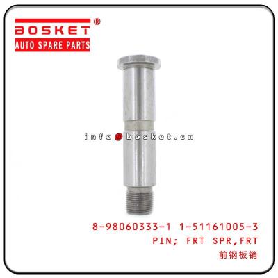 China Front Spring Pin 116x25mm for Isuzu FTR FRR FSR 8980603331 1511610053 for sale
