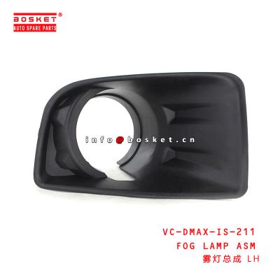 China VC-DMAX-IS-211 VCDMAXIS211 Fog Lamp Assembly LH For ISUZU D-MAX 2013-2015 0.164KG for sale