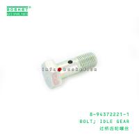 China ISUZU Idle Gear Bolt 8943722211 8-94372221-1 for FSR FRR 6HE1 6HH1 6HK1 for sale