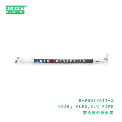 China ISUZU 700P 4HK1 Clutch Pipe Flex Hose 8980776112 8-98077611-2 for sale