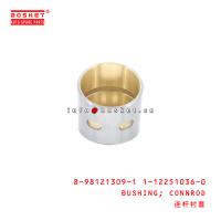 China Connecting Rod Bushing 8981213090 1122510360 for ISUZU FRR 4HF1 4HG1 6HH1 for sale