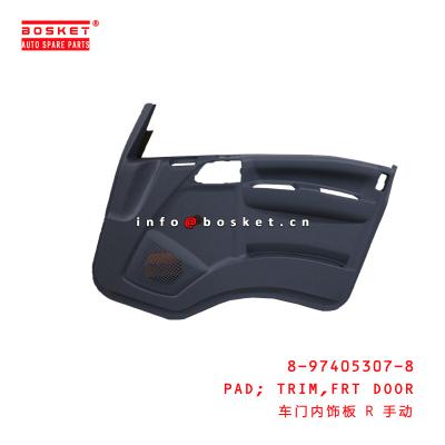 China ISUZU 700P Front Door Trim Pad 8974053078 8-97405307-8 2KG for sale
