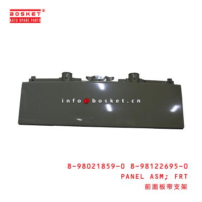 China Front Panel Assembly 8980218590 8981226950 for ISUZU 700P 5KG for sale