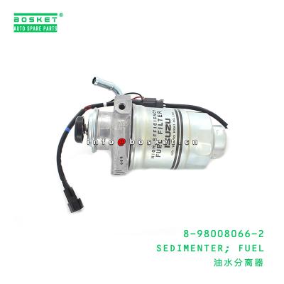China Fuel Sedimenter 8980080662 8-98008066-2 for ISUZU NPR 4HK1 Engine 1.1kg for sale
