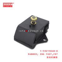 China ISUZU SBR-FF Front Engine Foot Rubber 1-53215048-0 1532150480 for 6BB1 4BC2 1.45kg for sale