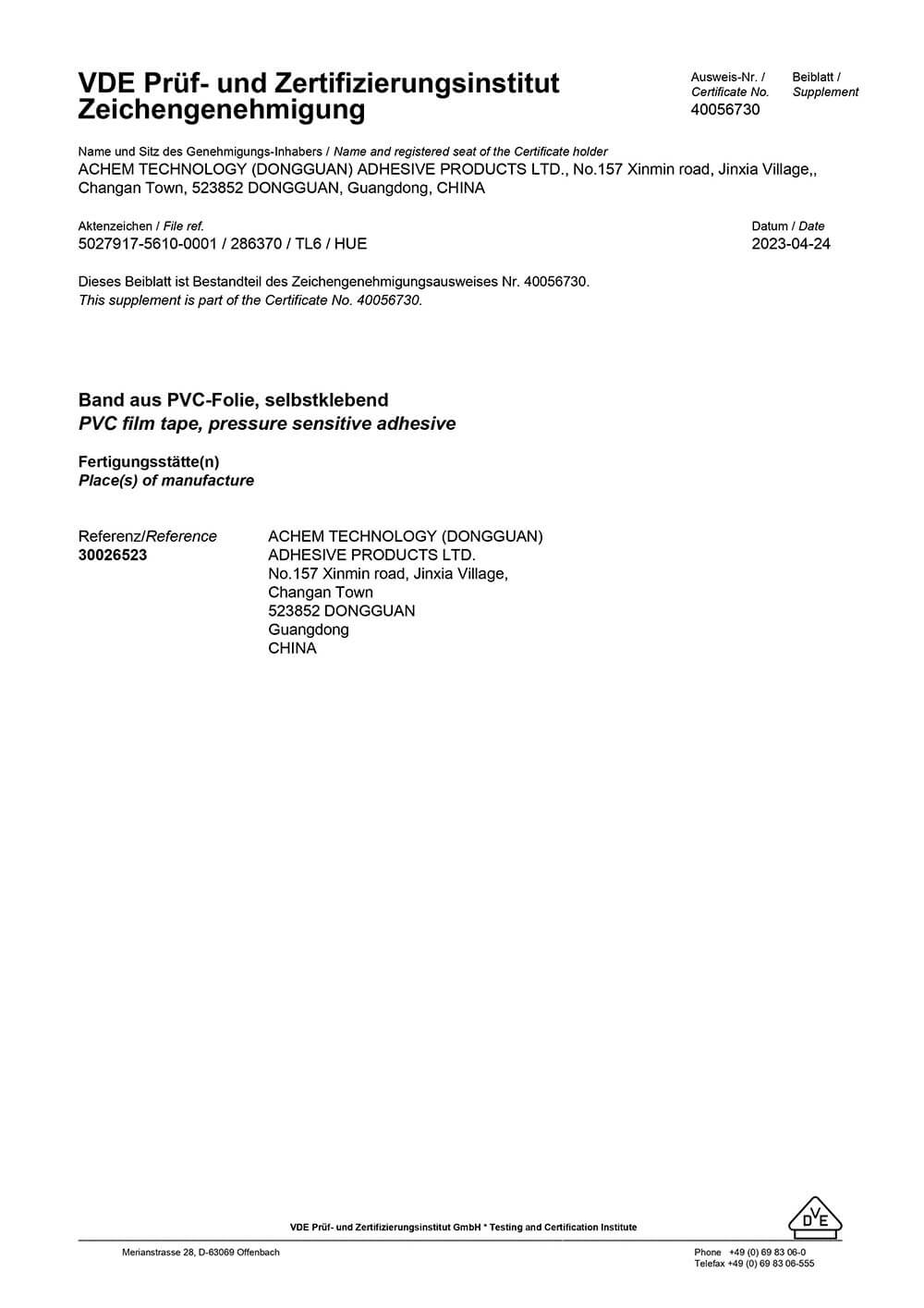 ACHEM Technology (Dongguan) Adhesive Products Ltd. PVC tape won the VDE certificate
