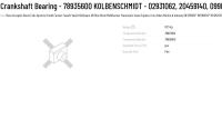 China Original KS Crankshaft Bearing 78935600 KOLBENSCHMIDT 02931062 20459140 099HL21068000 for Construction Works 0.13kg for sale