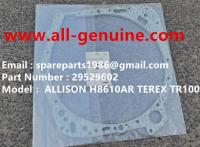 China ALLISON 29529602 GASKET TEREX NHL DUMP TRUCK TR35 TR50 TR60 TR100 3305B 3305F 3303 3307 TR45 TR70 MT4400 for sale