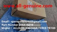 China 6836219 ALLISON H8610AR TEREX NHL DUMP TRUCK TR35 TR50 TR60 TR100 3305B 3305F 3303 3307 TR45 TR70 MT4400 for sale